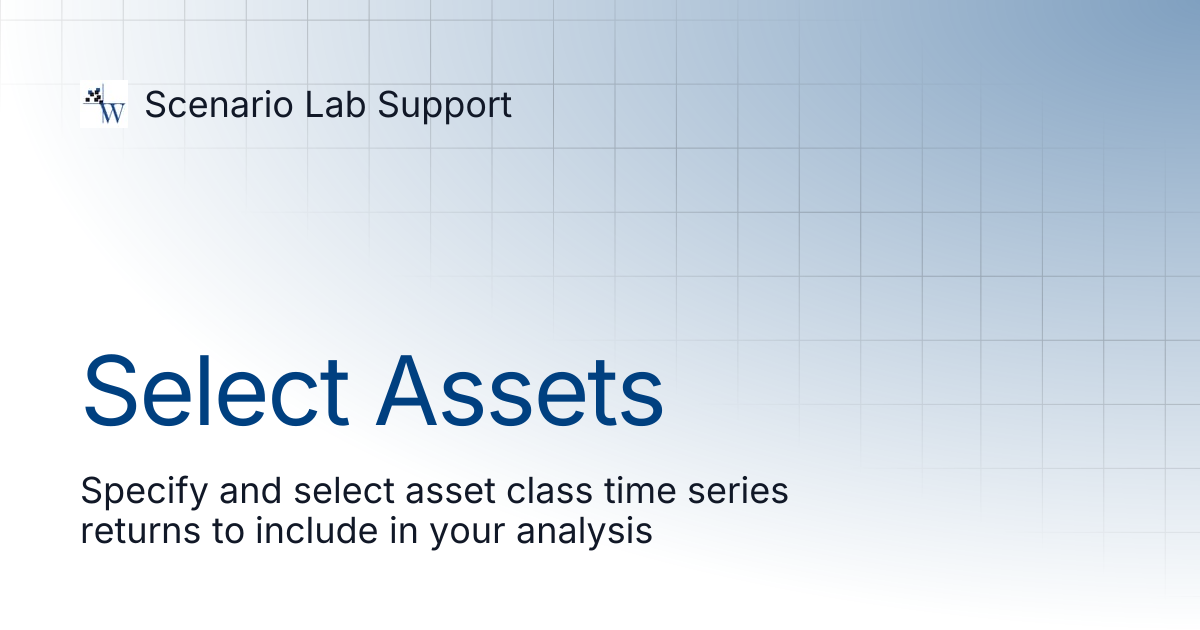 Select Assets | Scenario Lab Support